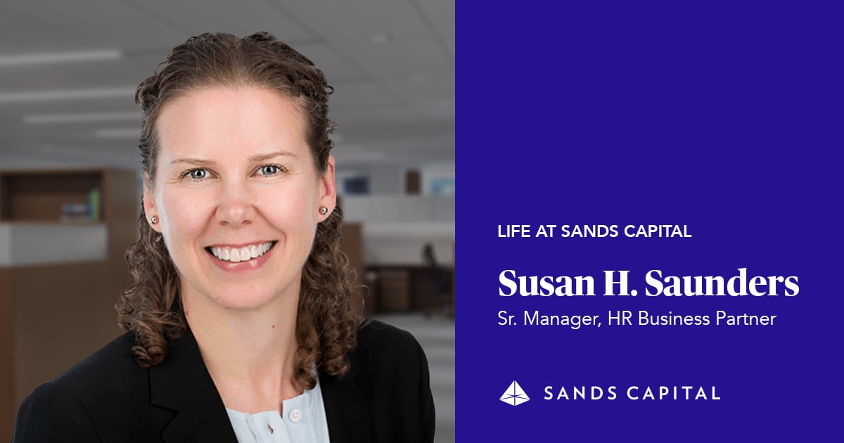Susan H. Saunders: Life at Sands Capital